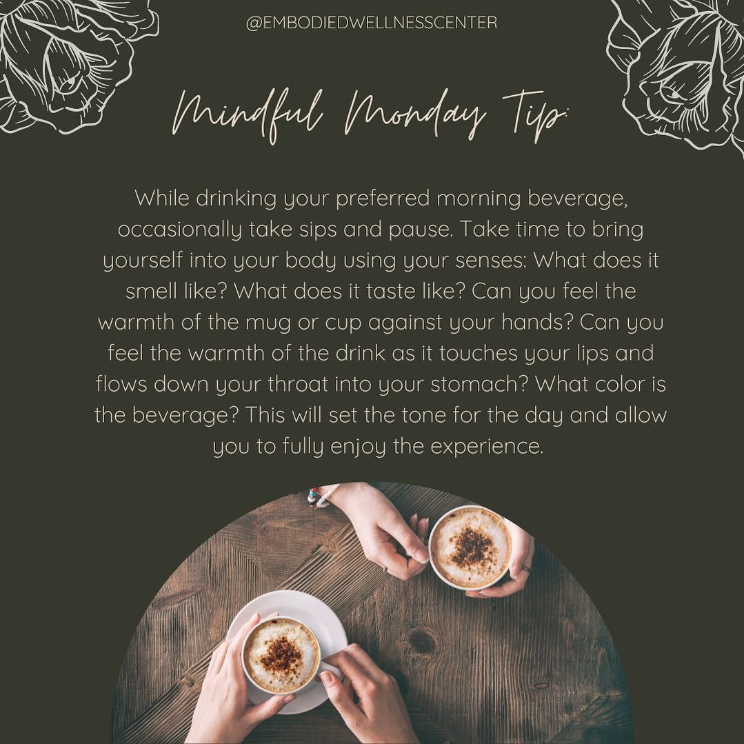 5 Activities to Try Mindfully Today | Embodied Wellness Center, PLLC
